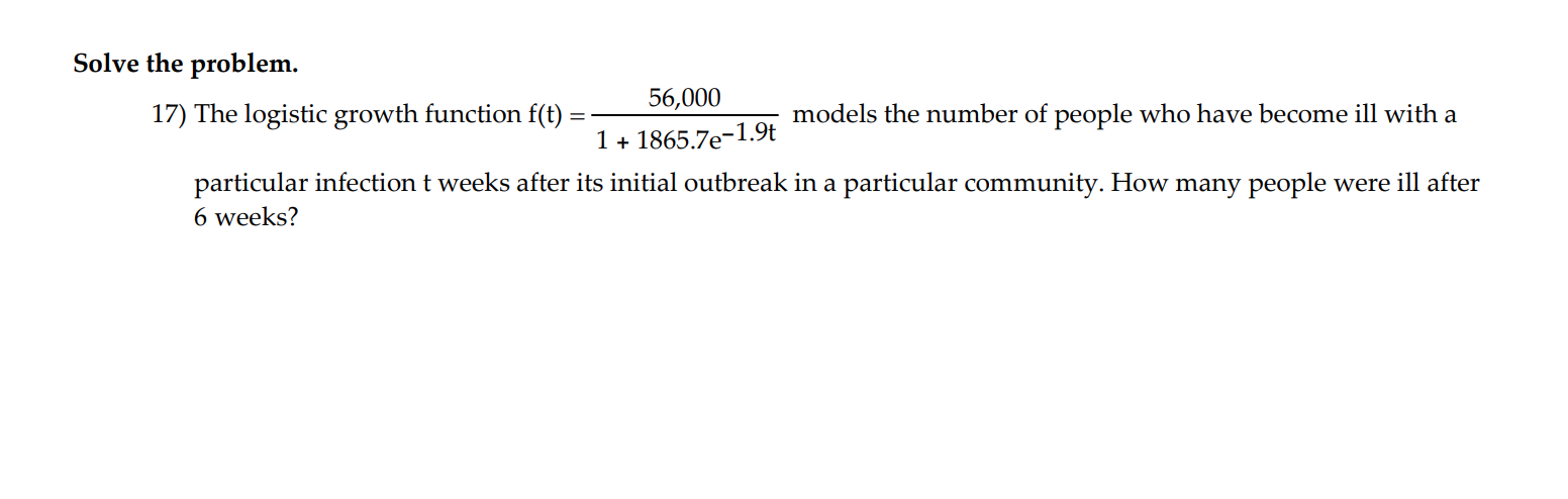 Solved Solve the problem. 56,000 17) The logistic growth | Chegg.com