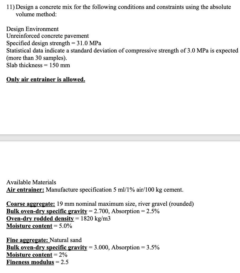 Solved 11) Design a concrete mix for the following | Chegg.com