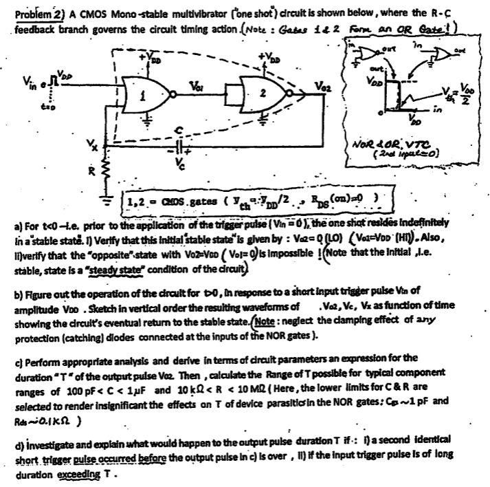 Solved Problem 2) A CMOS Mono-stable multivibrator ('one | Chegg.com