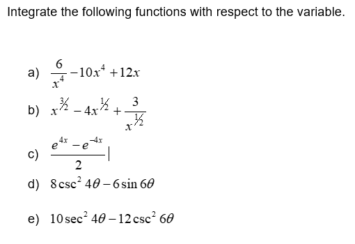 Solved Integrate the following functions with respect to the | Chegg.com