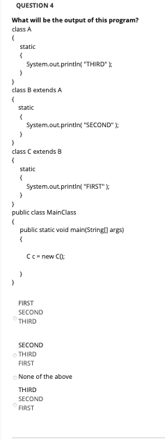 Solved Question 4 What Will Be The Output Of This Program 