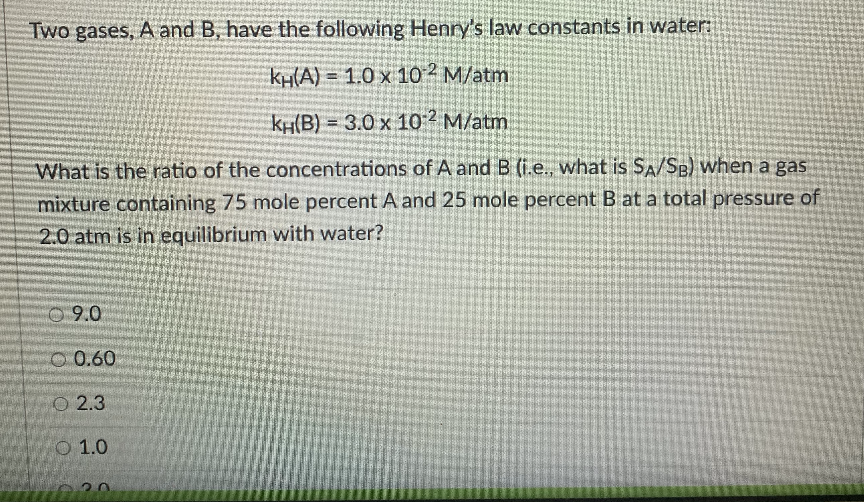 Solved Two gases, A and B, have the following Henry's law | Chegg.com