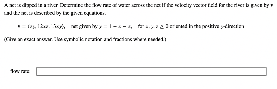Solved A net is dipped in a river. Determine the flow rate | Chegg.com