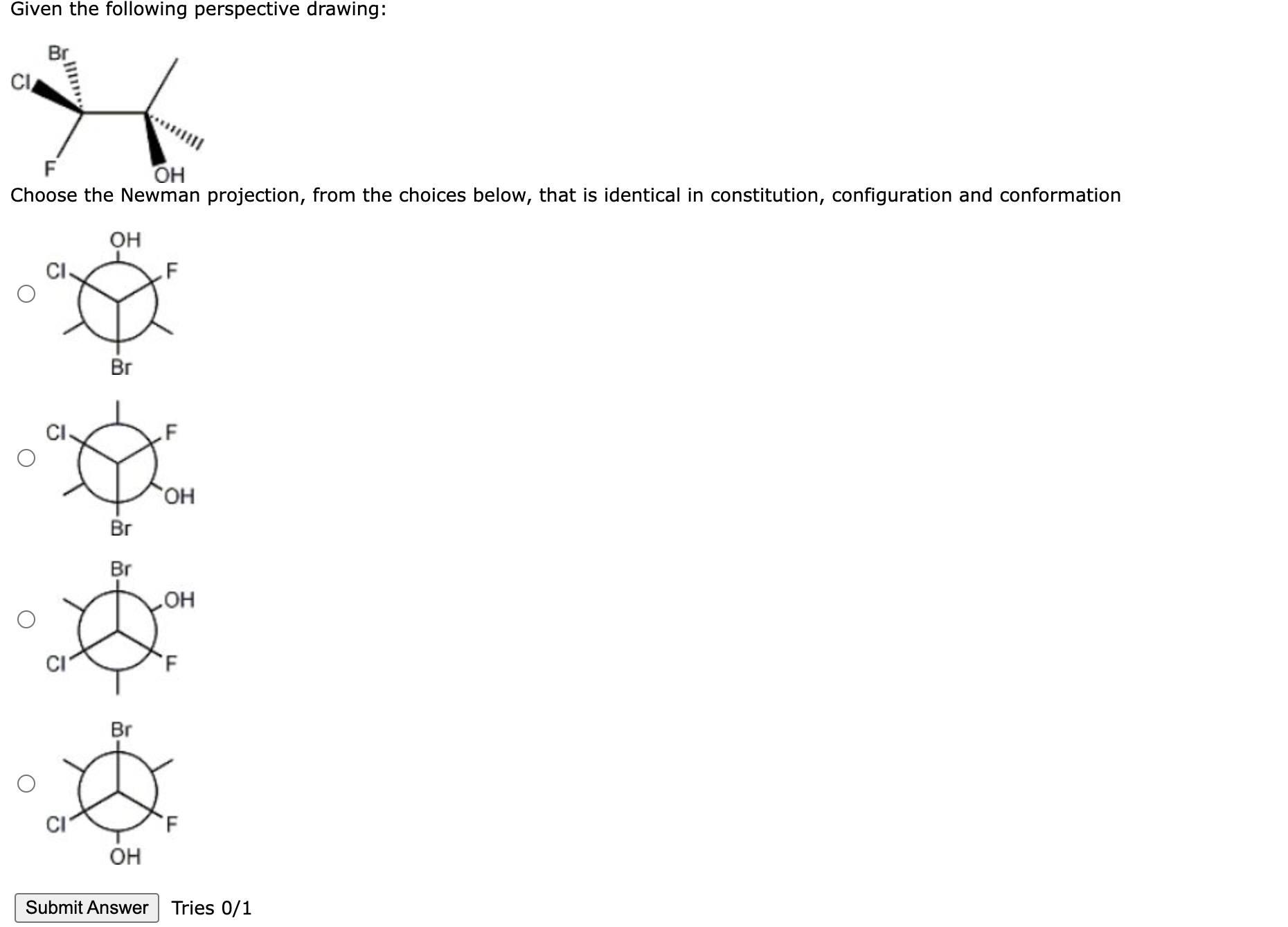 Solved Given the following perspective drawing: Choose the | Chegg.com