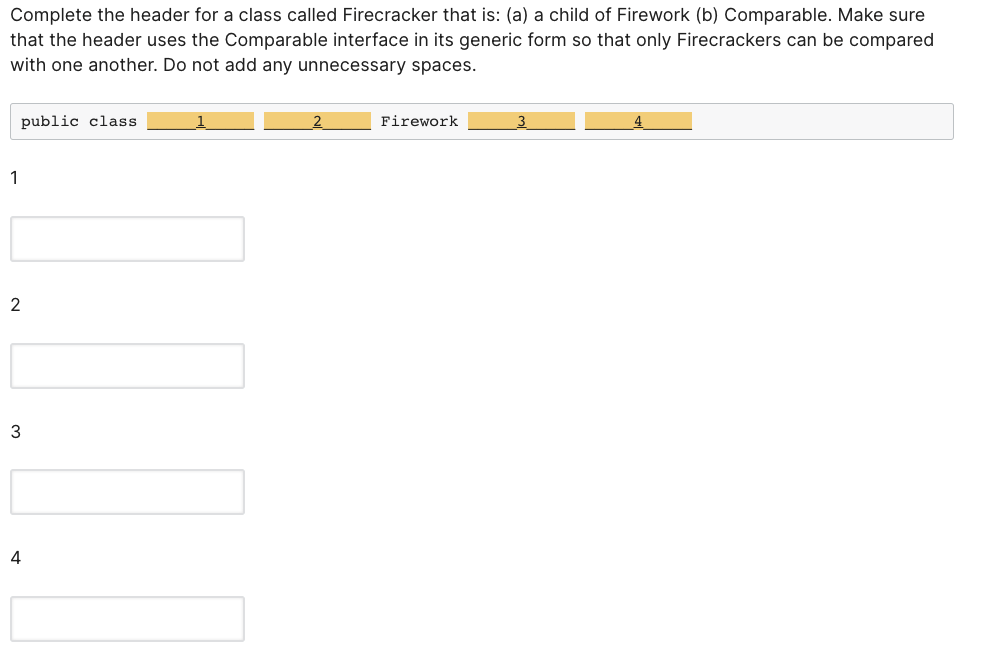 Solved Complete the header for a class called Firecracker | Chegg.com