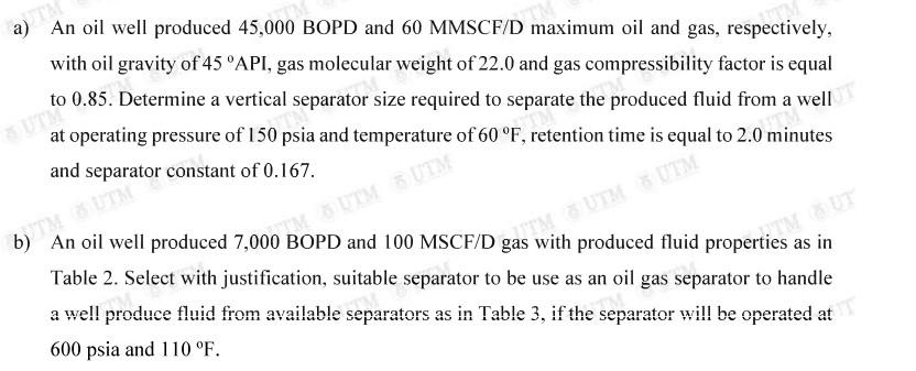 em a) An oil well produced 45,000 BOPD and 60 MMSCF/D | Chegg.com