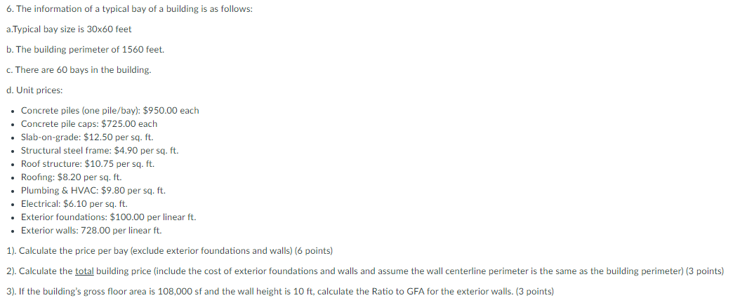 Solved 6. The information of a typical bay of a building is | Chegg.com