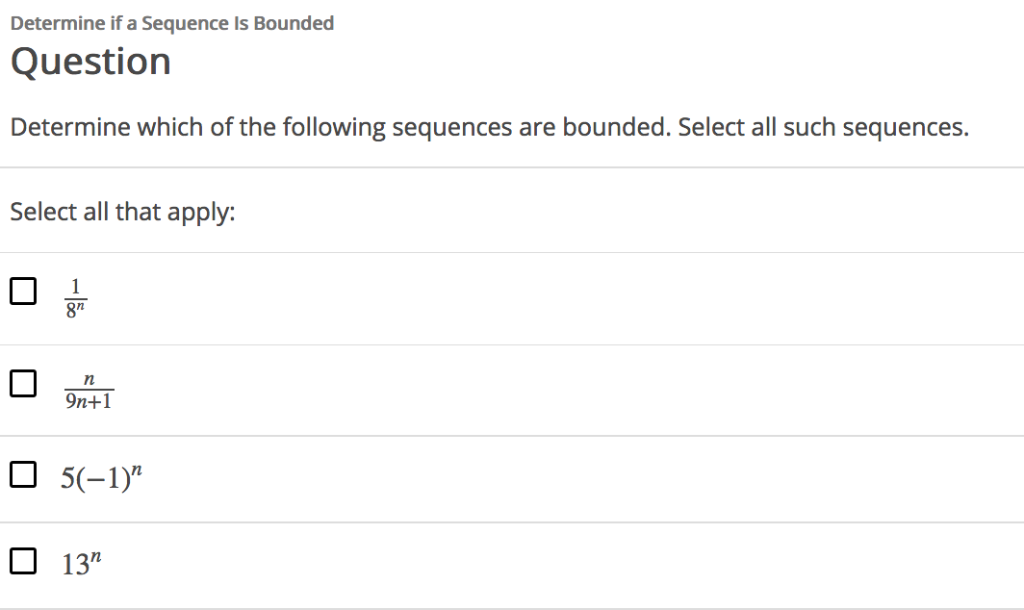 Solved Determine if a Sequence Is Bounded Question Determine | Chegg.com
