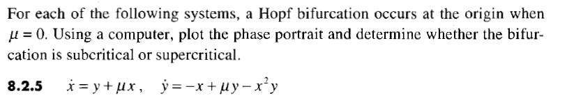 Solved For each of the following systems, a Hopf bifurcation | Chegg.com
