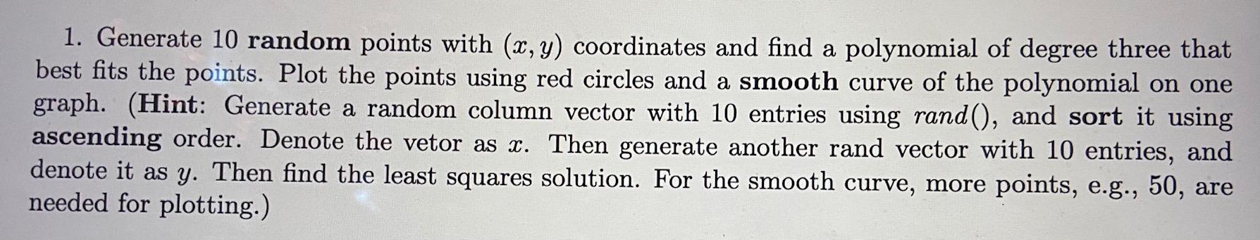 Solved 1. Generate 10 random points with (x, y) coordinates | Chegg.com