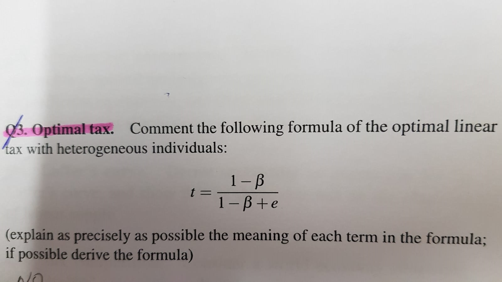Solved Q3. Optimal tax. Comment the following formula of the | Chegg.com