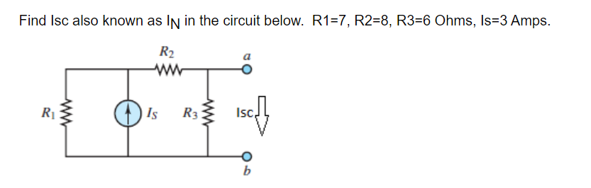Solved Find Isc also known as IN in the circuit below. | Chegg.com