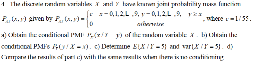 Solved 4. The discrete random variables X and Y have known | Chegg.com