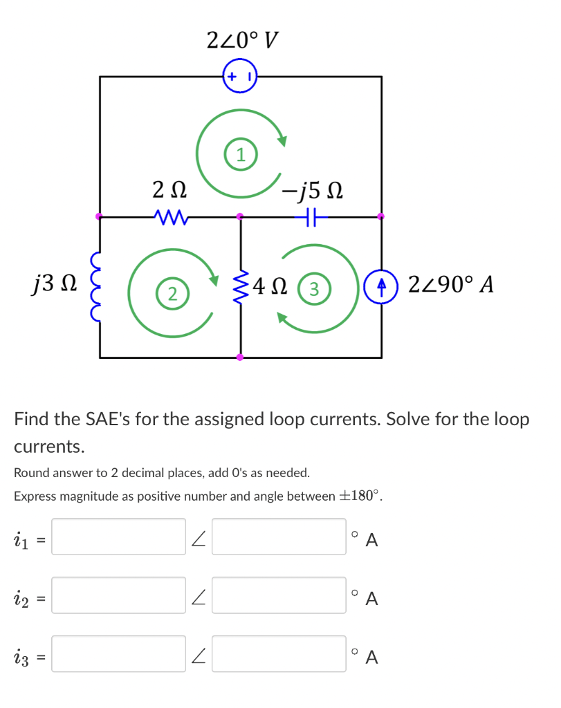 nd the SAE's for the assigned loop currents. Solve | Chegg.com