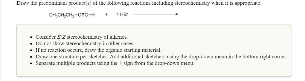 Solved Draw the predominant product(s) of the following | Chegg.com