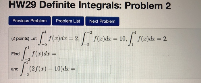 Solved HW29 Definite Integrals: Problem 2 Previous Problem | Chegg.com