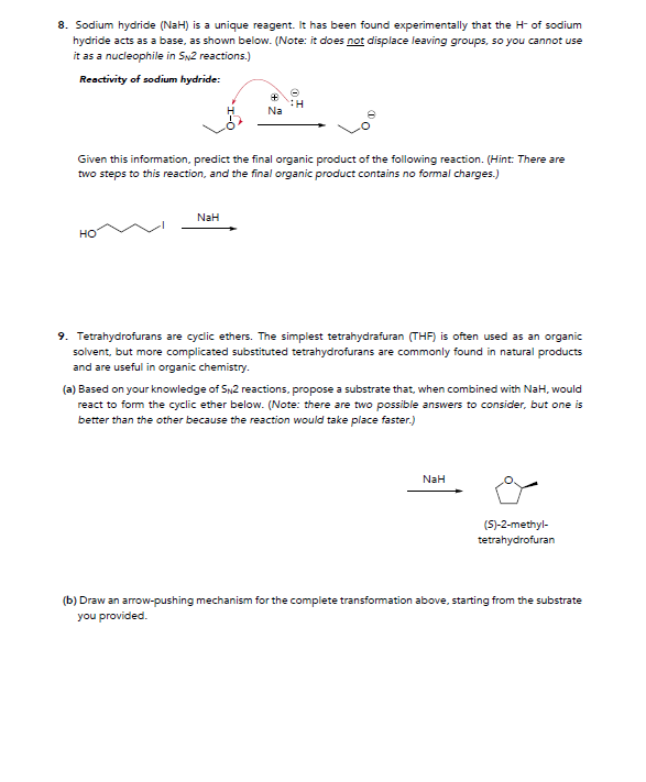 Solved 8. Sodium hydride (NaH) is a unique reagent. It has | Chegg.com