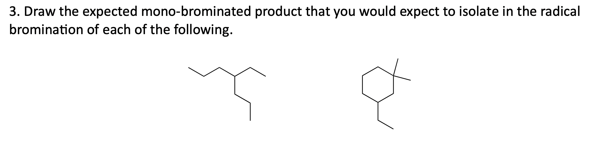 Solved Draw the expected mono-brominated product that you | Chegg.com