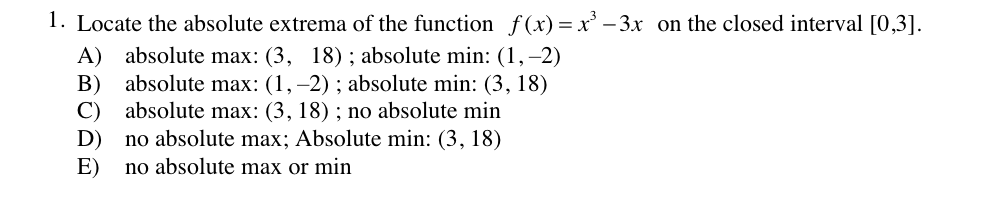 Solved 1. Locate the absolute extrema of the function | Chegg.com