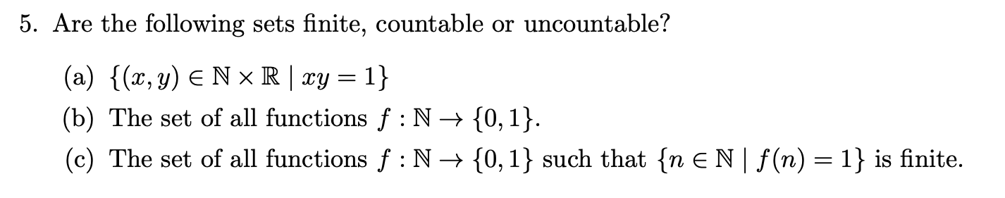 Solved 5. Are the following sets finite, countable or | Chegg.com
