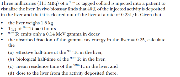 Solved Three millicuries (111 MBq) of a99 mTc tagged colloid | Chegg.com