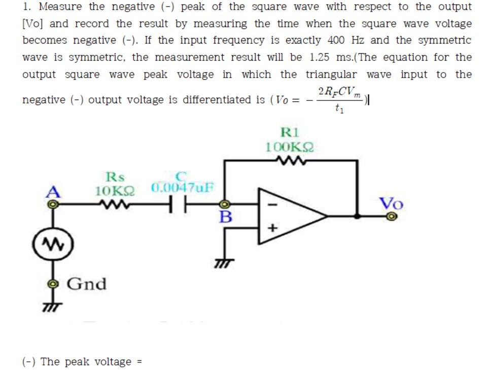 Solved 1. Measure the negative (-) peak of the square wave | Chegg.com