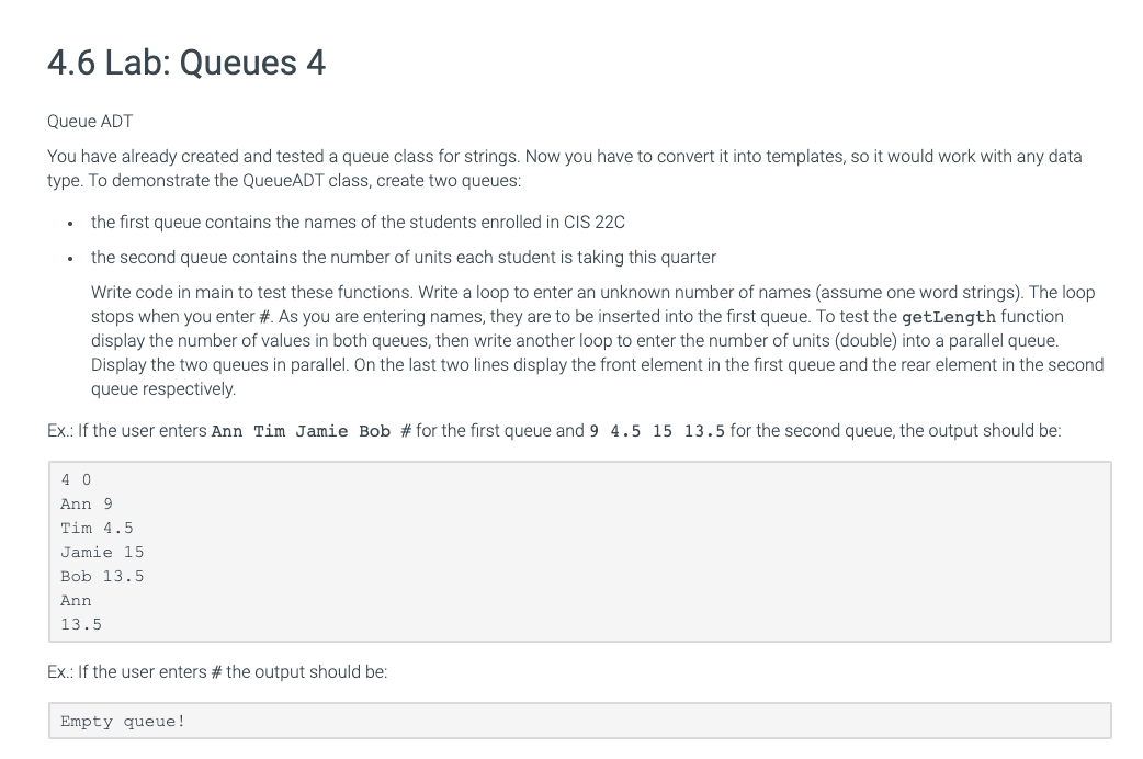 4.6 Lab: Queues 4 Queue ADT You have already created | Chegg.com