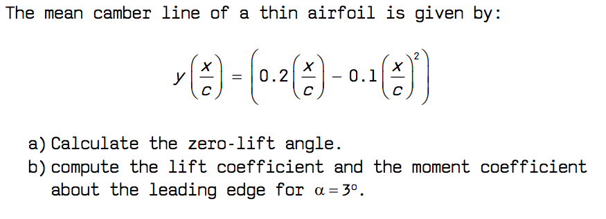 Solved The mean camber line of a thin airfoil is given by: Х | Chegg.com