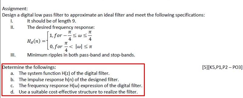Solved Assignment: Design a digital low pass filter to | Chegg.com
