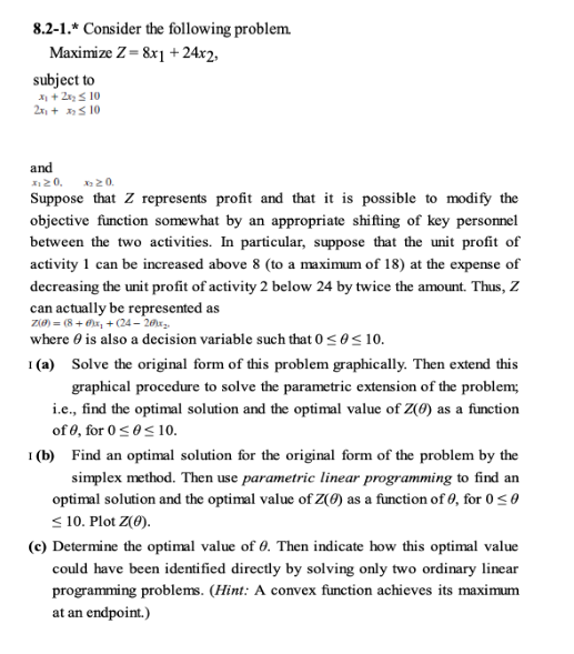 Solved 8.2-1. ?*** ﻿Consider the following problem.Maximize | Chegg.com