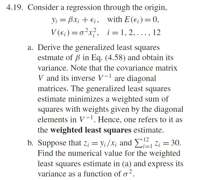 Solved 4.19. Consider a regression through the origin, | Chegg.com