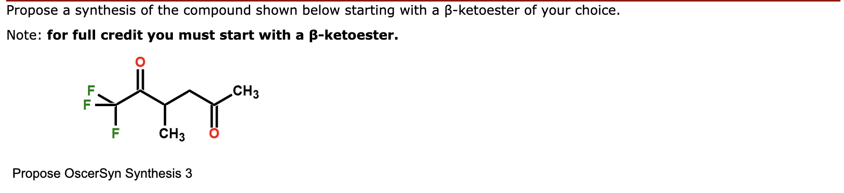 Solved Propose a synthesis of the compound shown below | Chegg.com