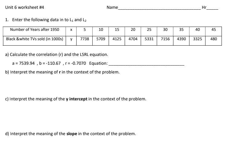 Solved Unit 6 worksheet #4 Name Hr 1. Enter the following | Chegg.com