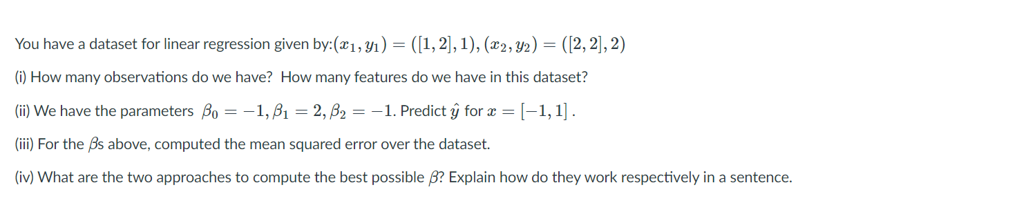 Solved - You have a dataset for linear regression given | Chegg.com