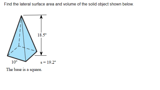 Solved Find the lateral surface area and volume of the solid | Chegg.com