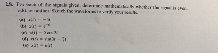 Solved 2.8. For each of the signals given, determine | Chegg.com