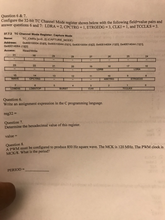 Question 6 &7 Configure the 32-bit TC Channel Mode | Chegg.com
