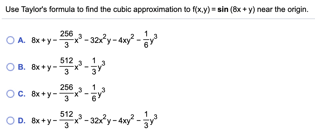 Solved Use Taylor's formula to find the cubic approximation | Chegg.com