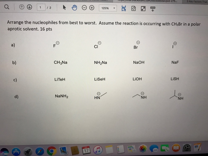Solved 5 Key Factors That 1 1 2 Arrange the nucleophiles | Chegg.com