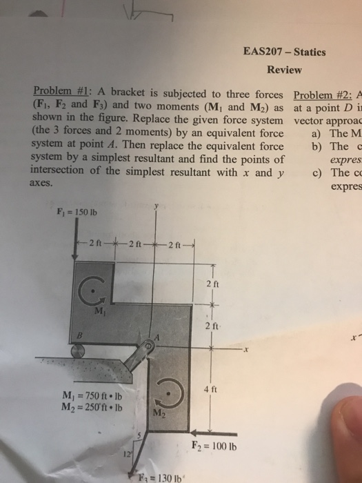 Solved EAS207-Statics Review Problem # 1: A bracket is | Chegg.com