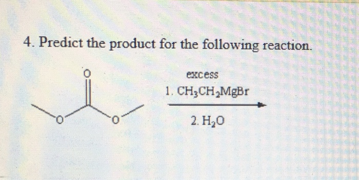 Solved Predict the product for the following reaction. | Chegg.com