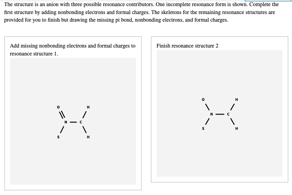 Solved The structure is an anion with three possible | Chegg.com