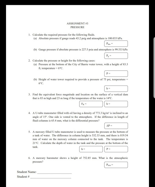 Solved ASSIGNMENT #3 PRESSURE 1. Calculate the required | Chegg.com