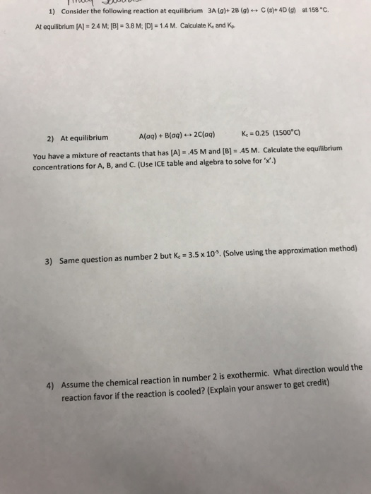 Solved 1) Consider the following reaction at equilibrium 3A | Chegg.com