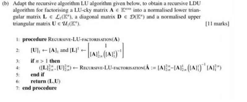 Solved (b) Adapt the recursive algorithm LU algorithm given | Chegg.com