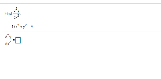 Solved Find dx? 17x2 + y2 = 9 | Chegg.com