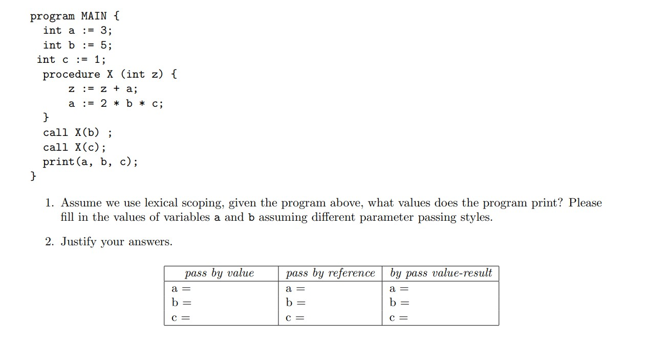 Solved program MAIN { int a := 3; int b := 5; int c := 1; | Chegg.com