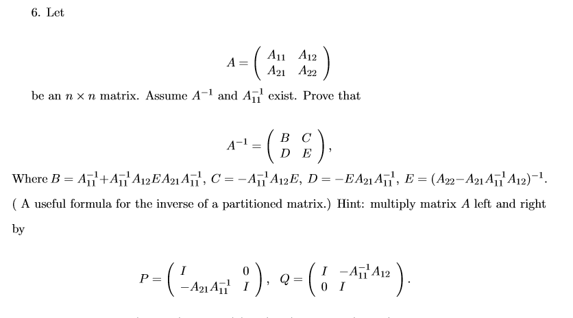 Solved 6. Let A= ( A11 A12 A21 A22 be an n x n matrix. | Chegg.com