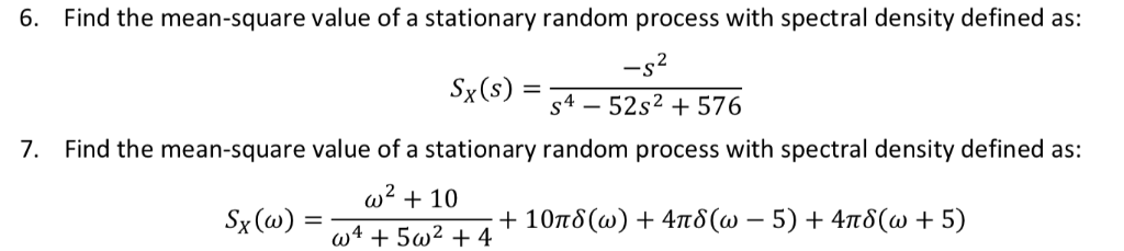 Solved 6. Find the mean-square value of a stationary random | Chegg.com