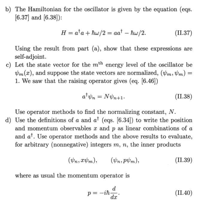 Solved b) The Hamiltonian for the oscillator is given by the | Chegg.com